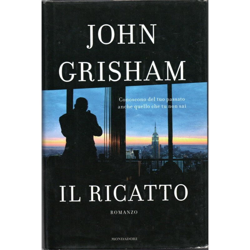 Il ricatto - John Grisham – La Libroteca